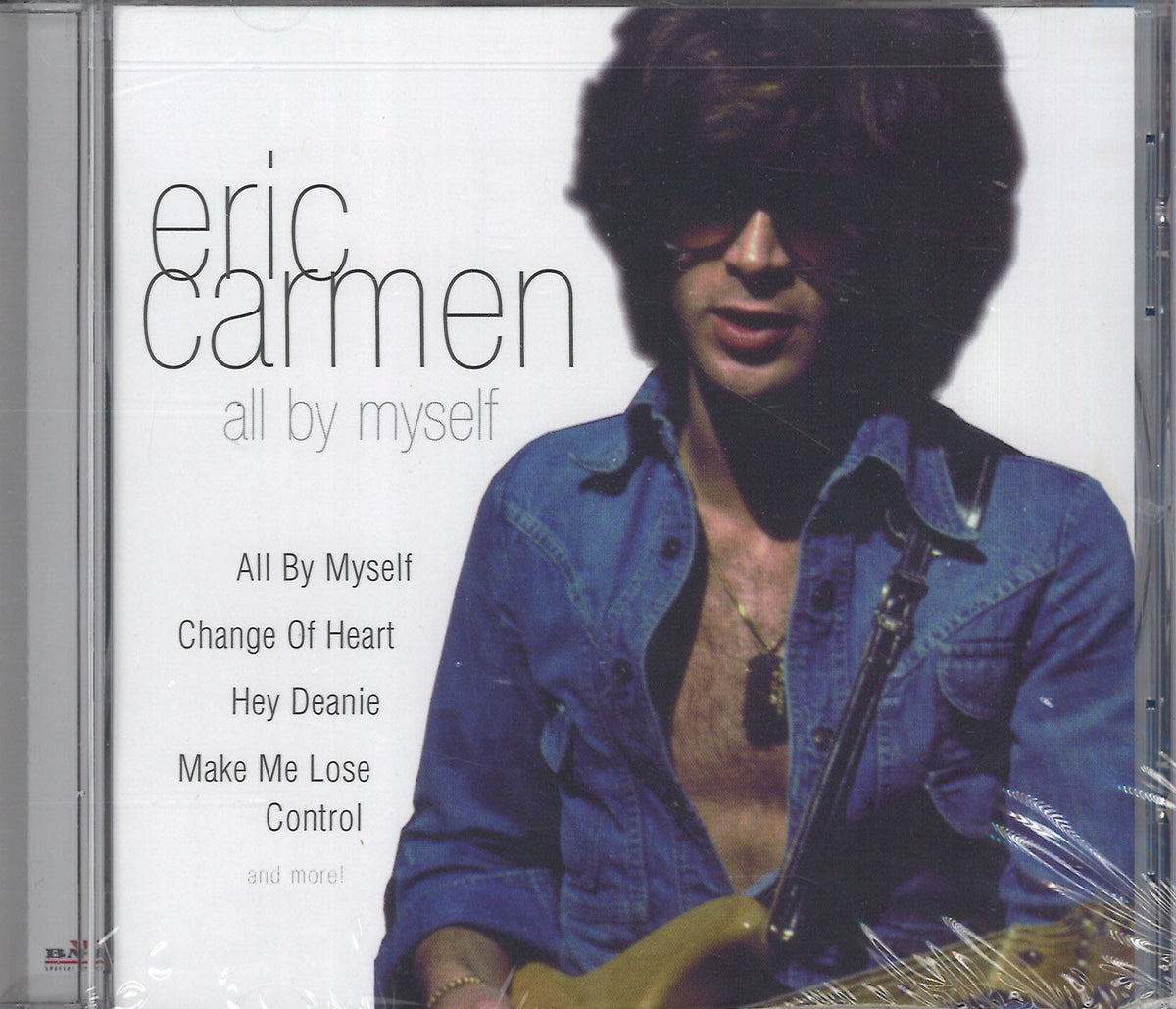 Eric Carmen All By Myself – Country Music USA