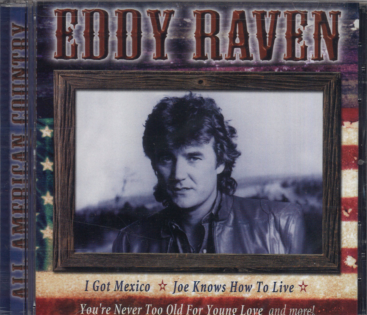 Eddy Raven All American Country – Country Music USA