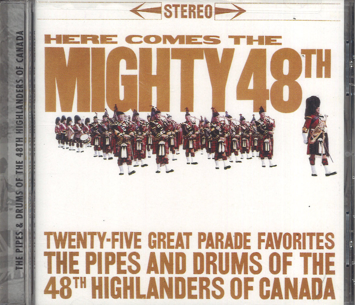 48th Highlanders Of Canada Here Comes The Mighty 48th – Country Music USA