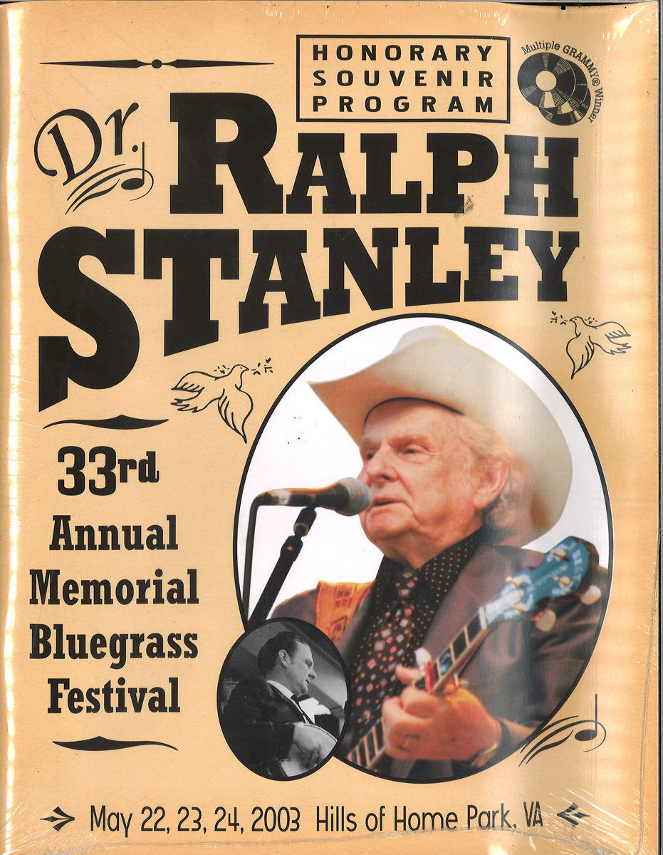 Dr. Ralph Stanley: 33rd Annual Memorial Bluegrass Festival Honorary So ...